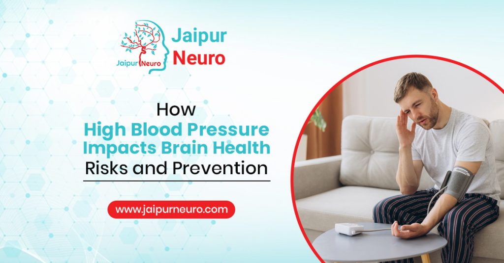 How High Blood Pressure Impacts Brain Health & Prevention